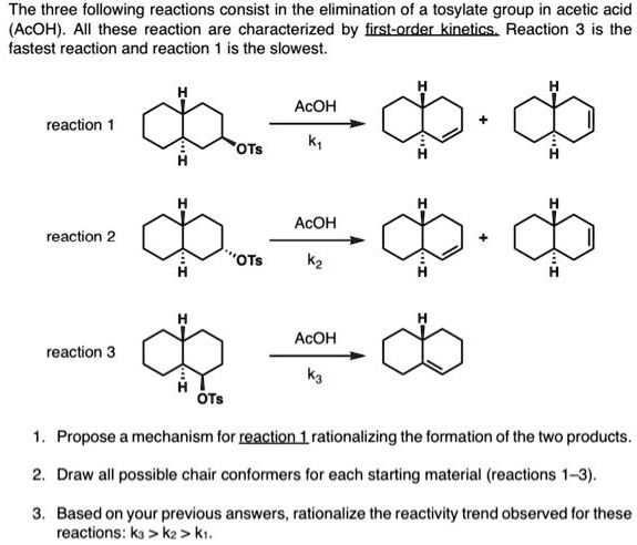 the three following reactions consist in the elimination of a tosylate ...
