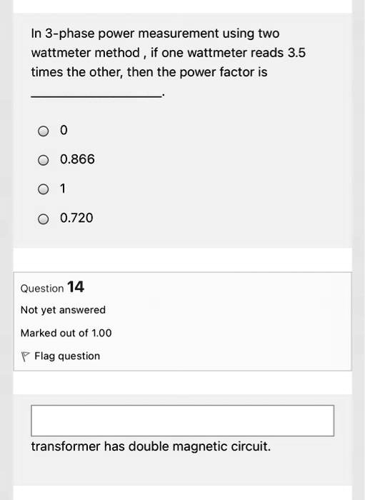 SOLVED: 3-phase power measurement using two wattmeter method , if one ...