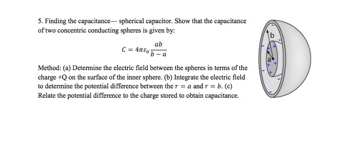 5finding the capacitance spherical capacitor show that the capacitance ...
