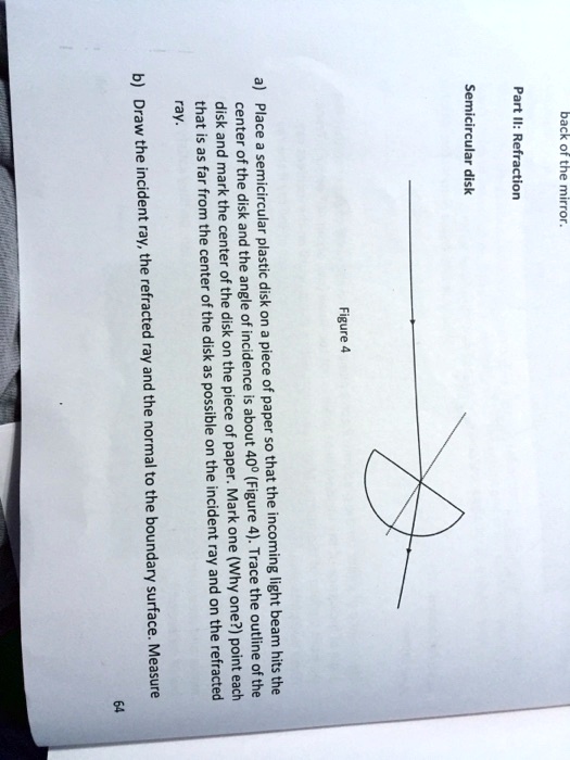 SOLVED: Part Semicircular Disk Refraction Draw the top view of a disk and mark the center of the ...