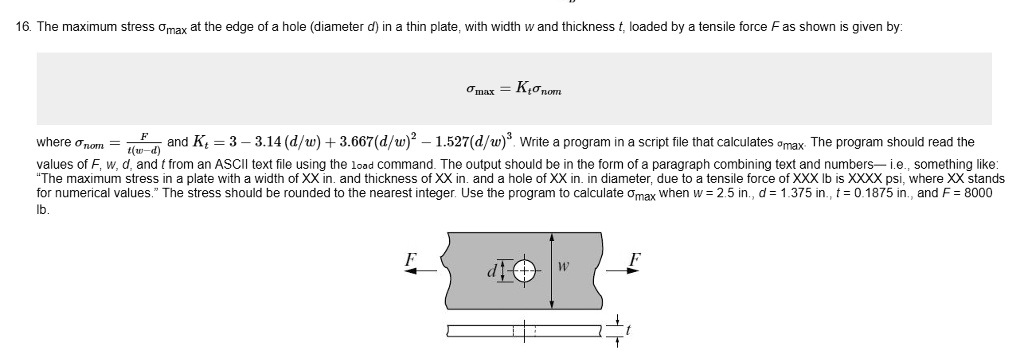 please write a matlab code for it 16 the maximum stress omax at the ...