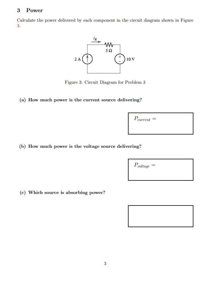 3 power calculate the power delivered by each component in the circuit ...