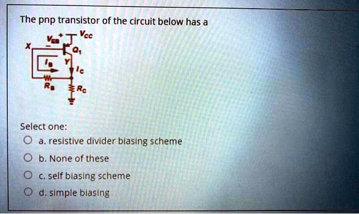 SOLVED: The PNP transistor of the circuit below has a Vce, Ve, and Rc ...