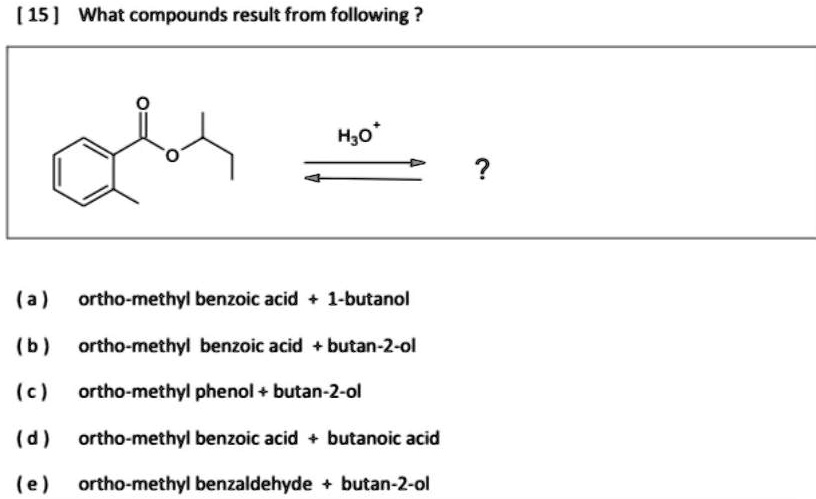 SOLVED:(15 | What compounds result from following ? H;o (a) ortho ...