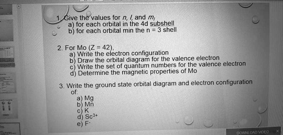 SOLVED:1 Give the values for n; /,and m for each orbital in the 4d subshell b) for each orbital ...