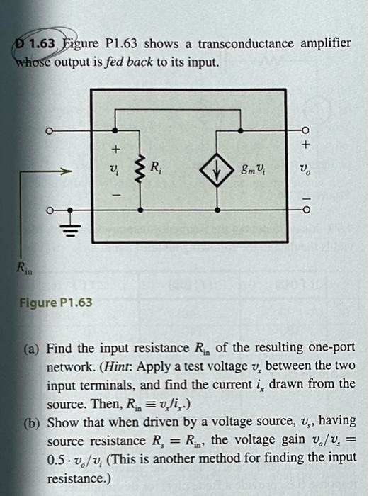 Texts: D 1.63 Figure P1.63 shows a transconductance amplifier whose ...