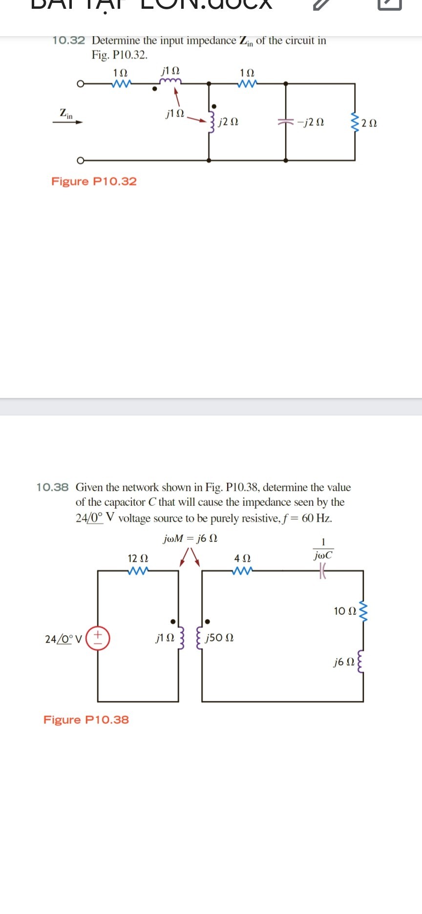 SOLVED: 10.32 Determine the input impedance 𝐙in of the circuit in Fig. P10.32. Figure P 10.32 10 ...