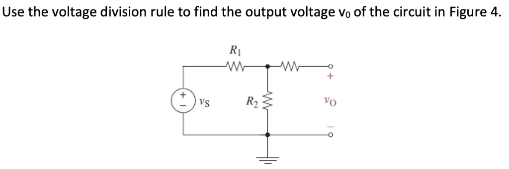 SOLVED: 'Use the voltage division rule to find the output voltage v0 of ... SOLVED: 'Use the voltage division rule to find the output voltage v0 of ...