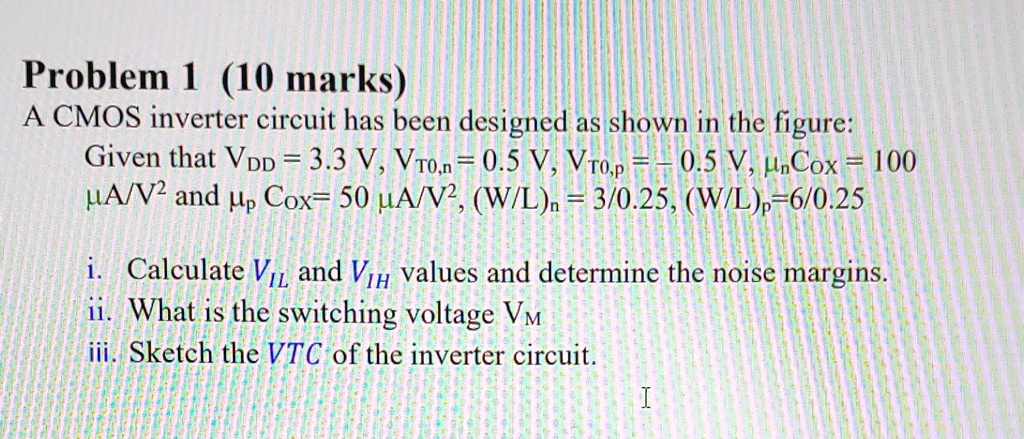 problem 110 marks a cmos inverter circuit has been designed as shown in ...