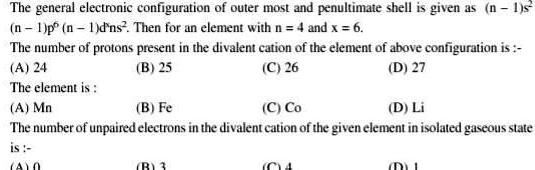 The general electronic configuration of outer most and penultimate ...