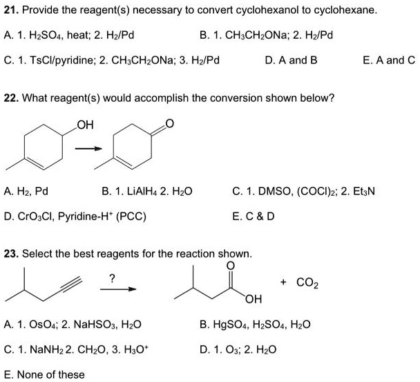 SOLVED: please answer 21-23 21.Provide the reagent(s) necessary to ...
