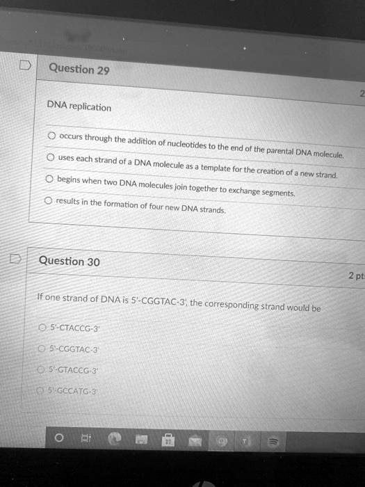 question 29 dna replication occuts through the addition ofnucleotides ...