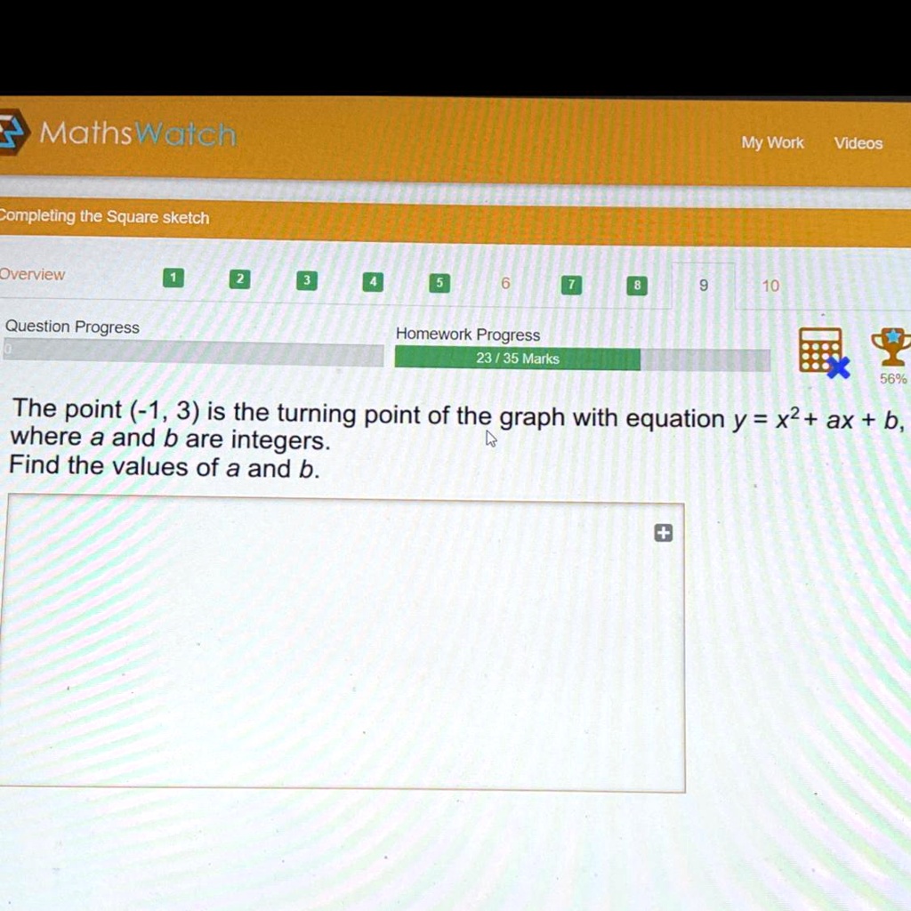 SOLVED: The point (-1, 3) is the turning point of the graph with equation y = x^2 + ax + b ...