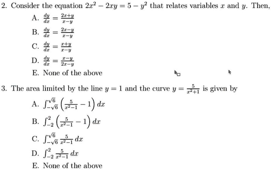 SOLVED: 2. Consider the equation 2x^2 - 2xy = 5 - y that relates ...