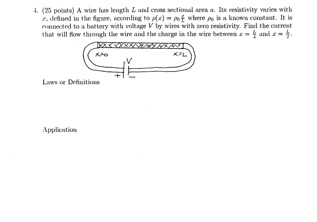 SOLVED: A wire has length L and cross-sectional area A. Its resistivity ...
