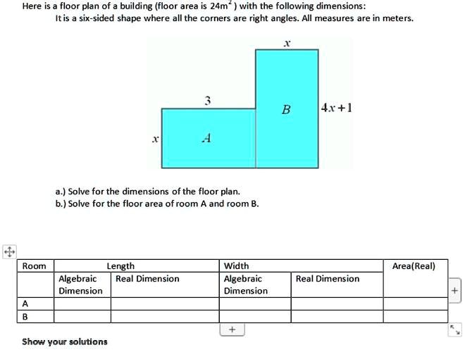 Here is a floor plan of a building (floor area is 24m²) with the ...