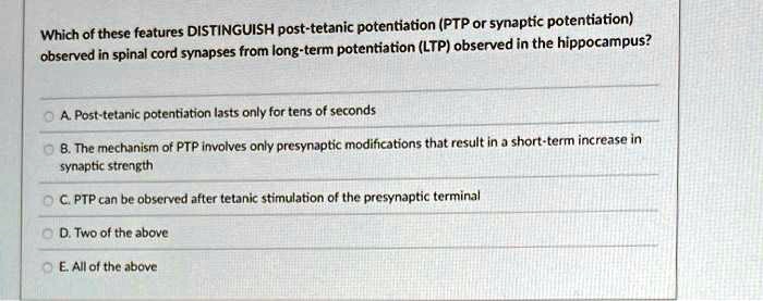 VIDEO solution: DISTINGUISH post-tetanic potentiation (PTP or synaptic ...