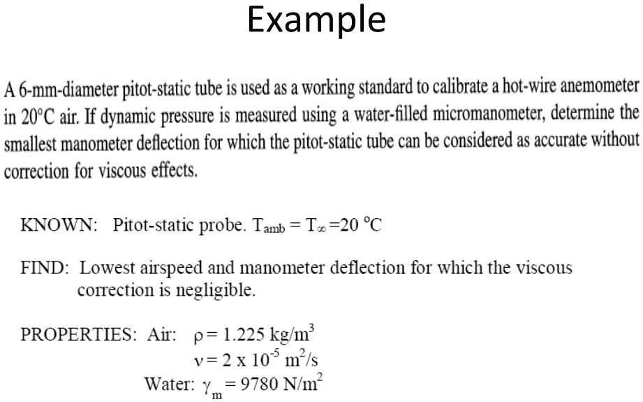 SOLVED: A 6-mm-diameter pitot-static tube is used as a working standard ...