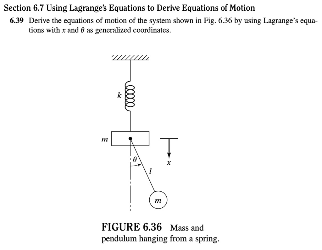 Section 6 7 Using Lagranges Equations To Derive Equations Of Motion 6 39 Derive The Equations