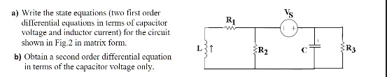 SOLVED: a) Write the state equations (two first order differential ...