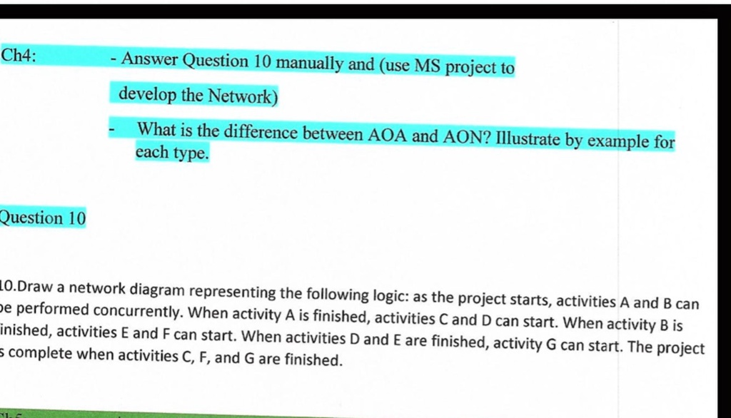ch4 answer question 10 manually and use ms project to develop the ...
