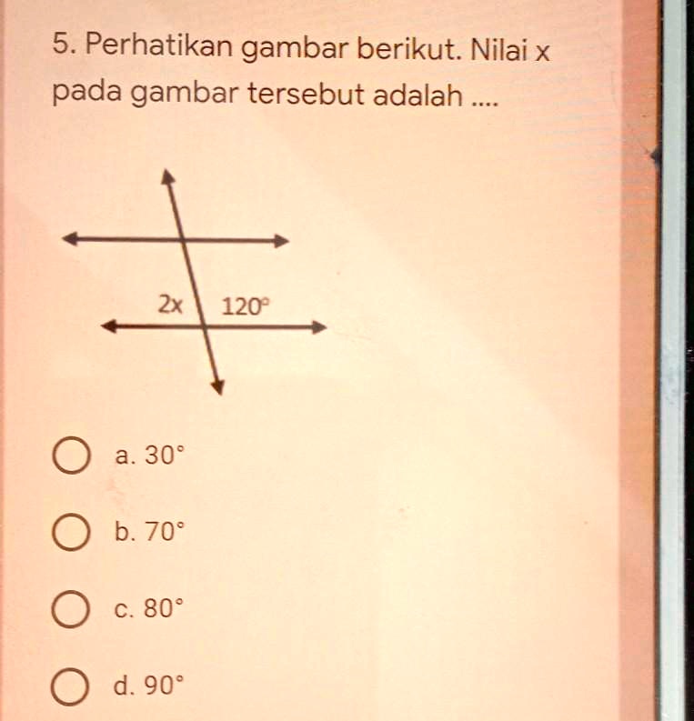 SOLVED: perhatikan gambar berikut. nilai x pada gambar tersebut adalah ... SOLVED: perhatikan gambar berikut. nilai x pada gambar tersebut adalah ...