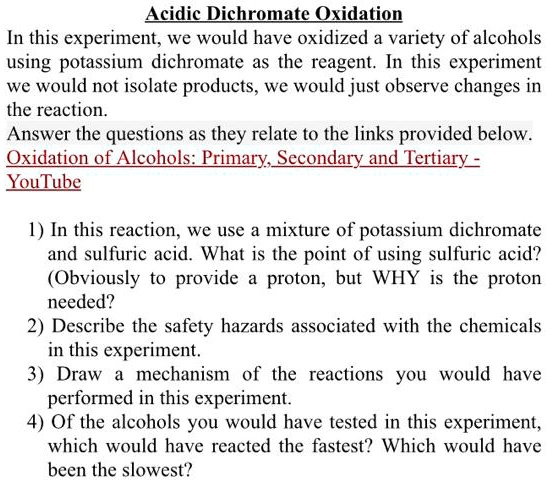 SOLVED: Acidic Dichromate Oxidation In this experiment, we would have ...