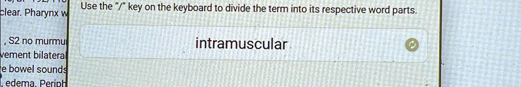 SOLVED: Clear. Pharynx with intramuscular Clear. Pharynx with Use the ...