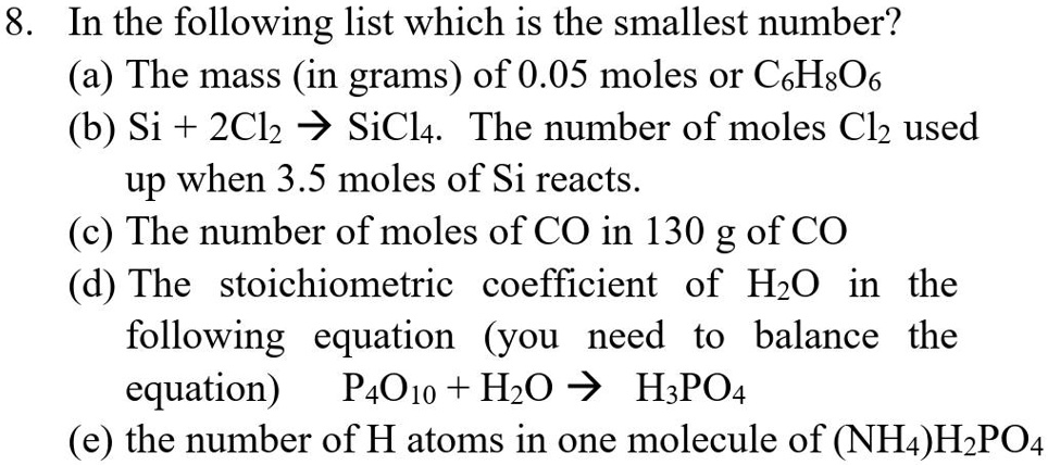 8. In the following list which is the smallest number? (a) The mass (in ...
