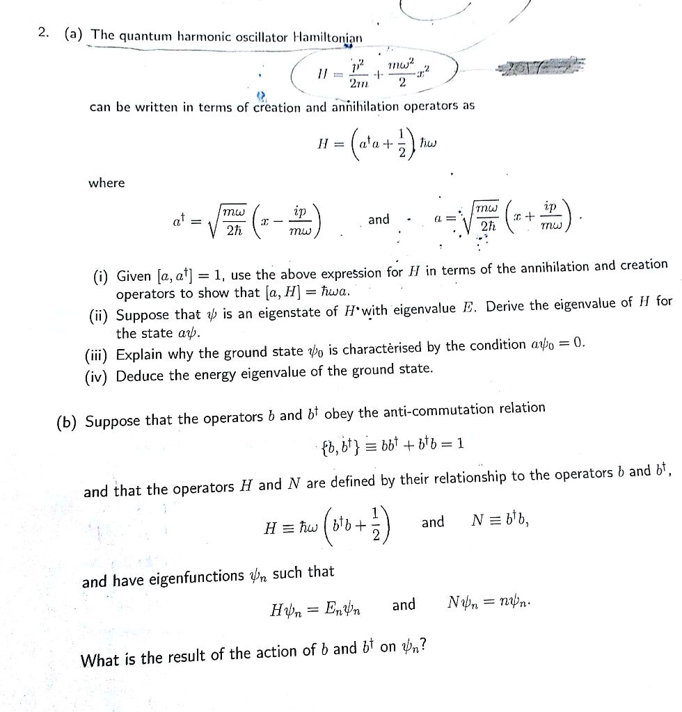 2 a the quantum harmonic oscillator hamiltonian 11 2m 2 can be written in terms of creation and ...