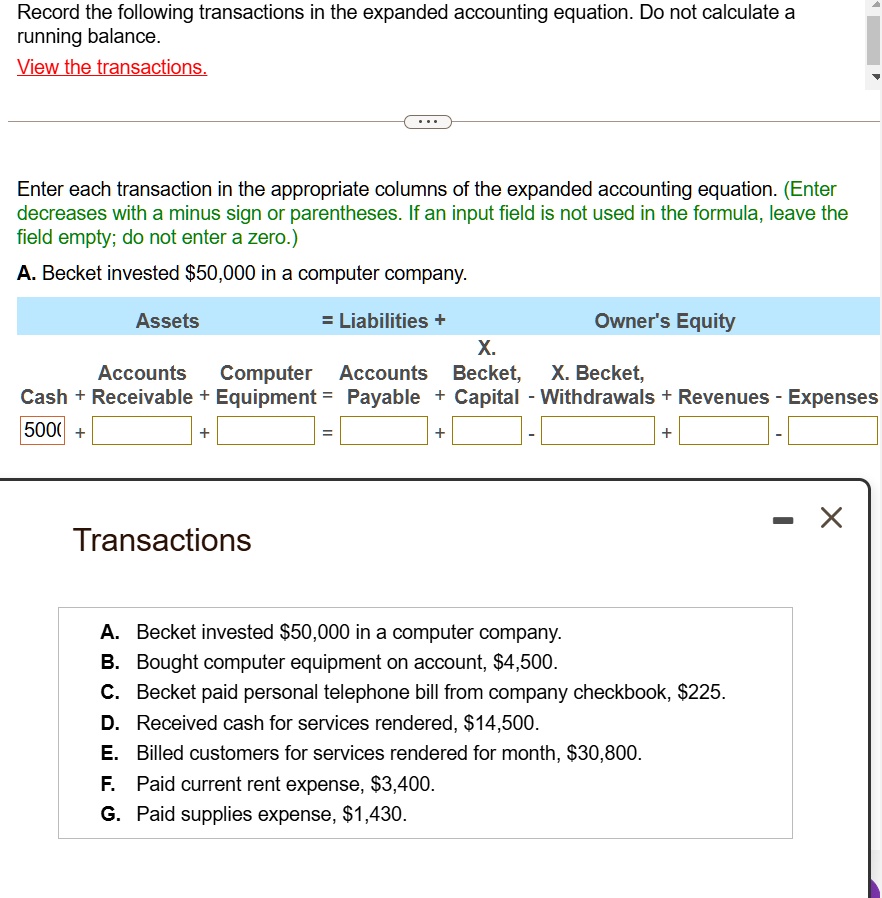 record the following transactions in the expanded accounting equation ...