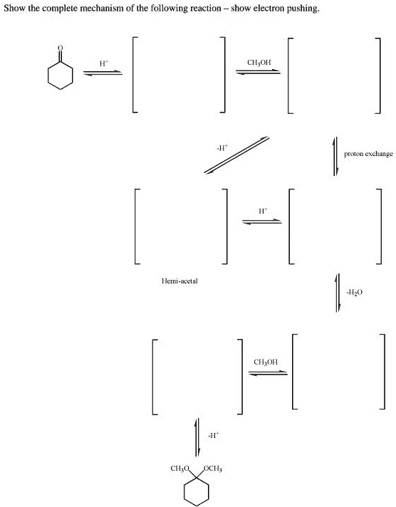 SOLVED: ' Show the complete mechanism of the following reaction show electron pushing CH3OH ...
