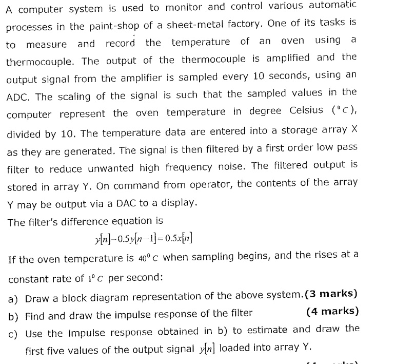 SOLVED: A computer system is used to monitor and control various ...