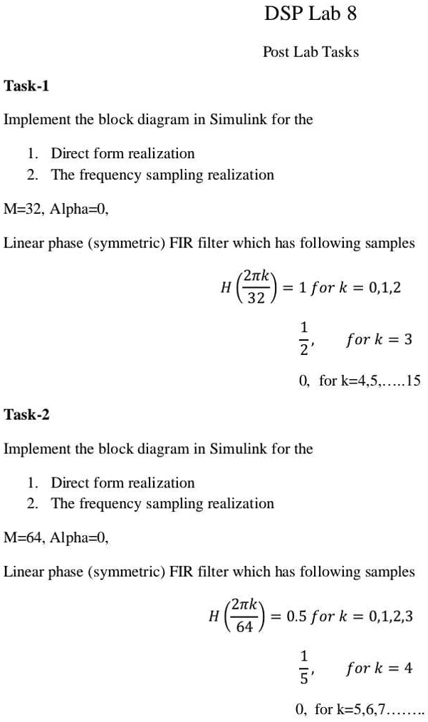 SOLVED: Do the following task in Simulink and give the results and block diagram. DSP Lab 8 Post ...
