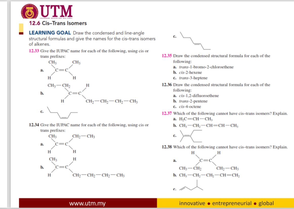 SOLVED: 12.6 Cis-Trans Isomers LEARNING GOAL Draw the condensed and line-angle structural ...