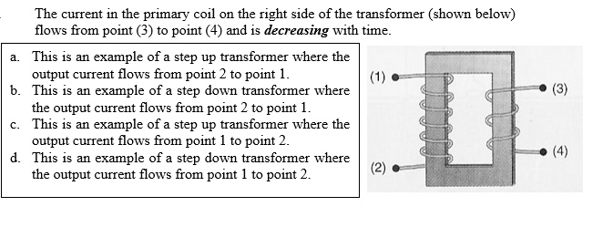 SOLVED:The current in the primary coil on the right side of the ...