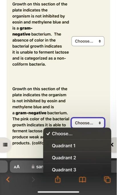 Growth on this section of the plate indicates the organism is not ...