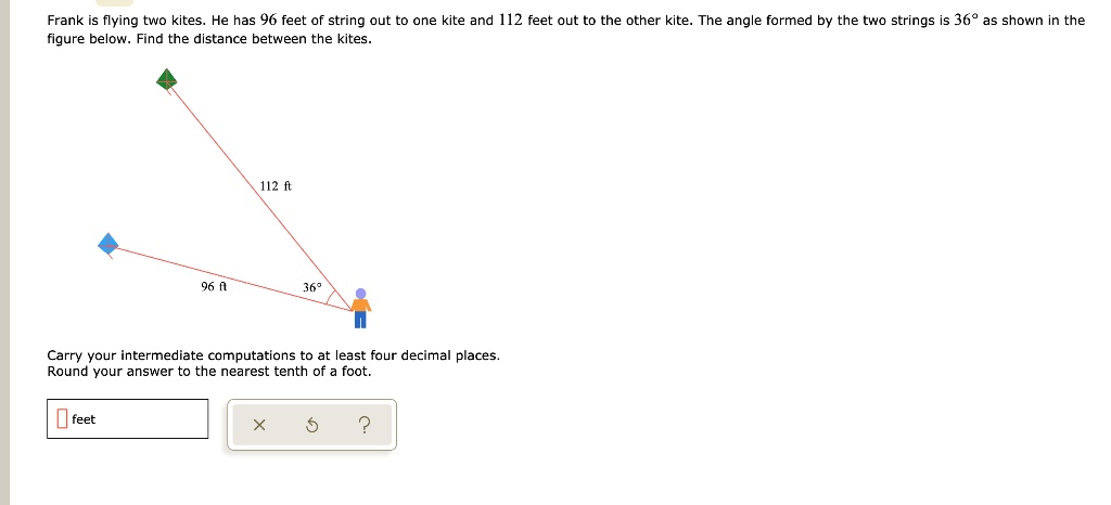 SOLVED: Frank is flying two kites He has 96 feet of string out to one ...