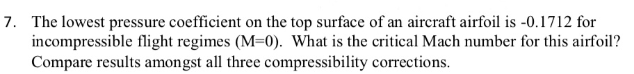 7. The lowest pressure coefficient on the top surface of an aircraft ...