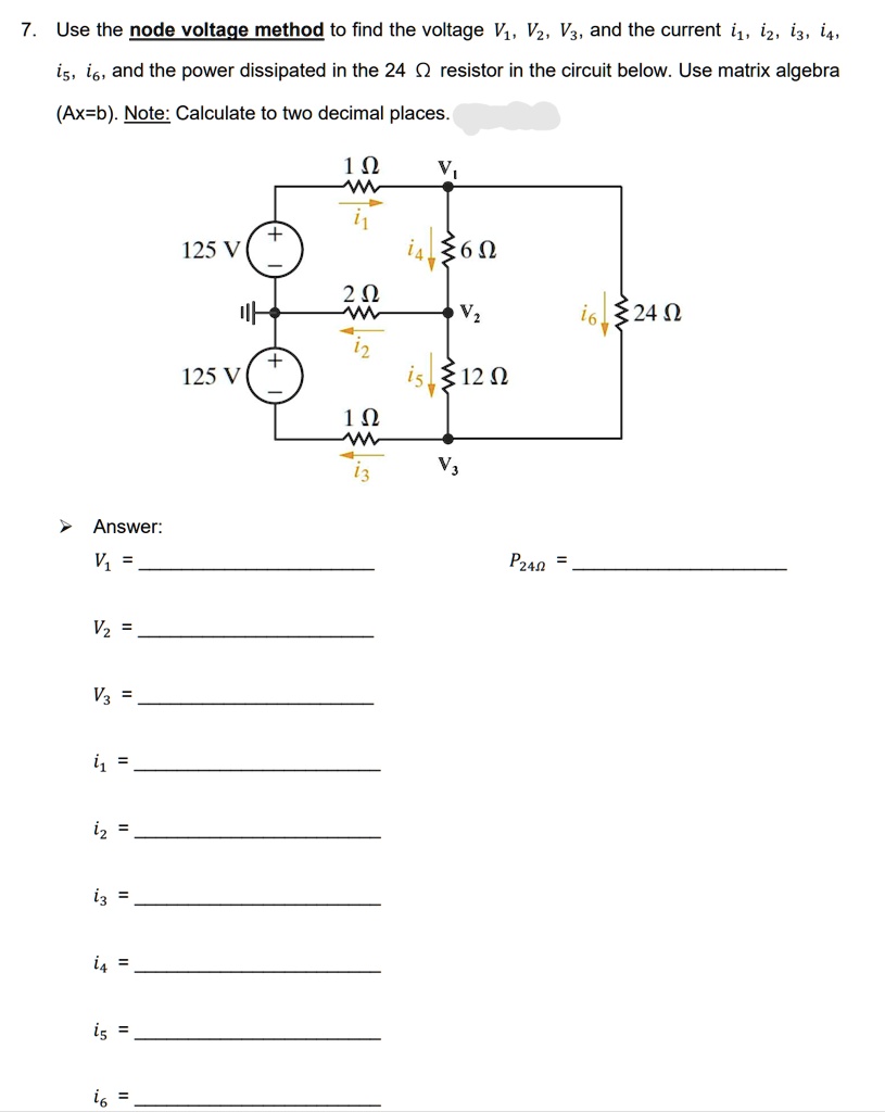 7. Use the node voltage method to find the voltage V1, V2, V3, and the current i1, i2, i3, i4 ...
