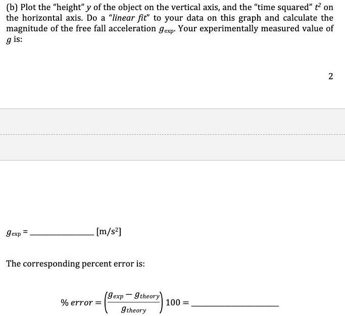 SOLVED: (b) Plot the "height" y of the object on the vertical axis, and ...