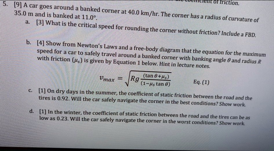 SOLVED: IL9H A car goes around a frictionless 135.0 m and is banked ...