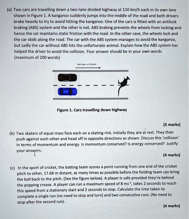 SOLVED: (a) Two cars are travelling down two-lane divided highway at ...