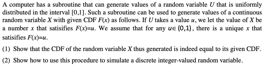 Solved A Computer Has A Subroutine That Can Generate Values Of A 0755