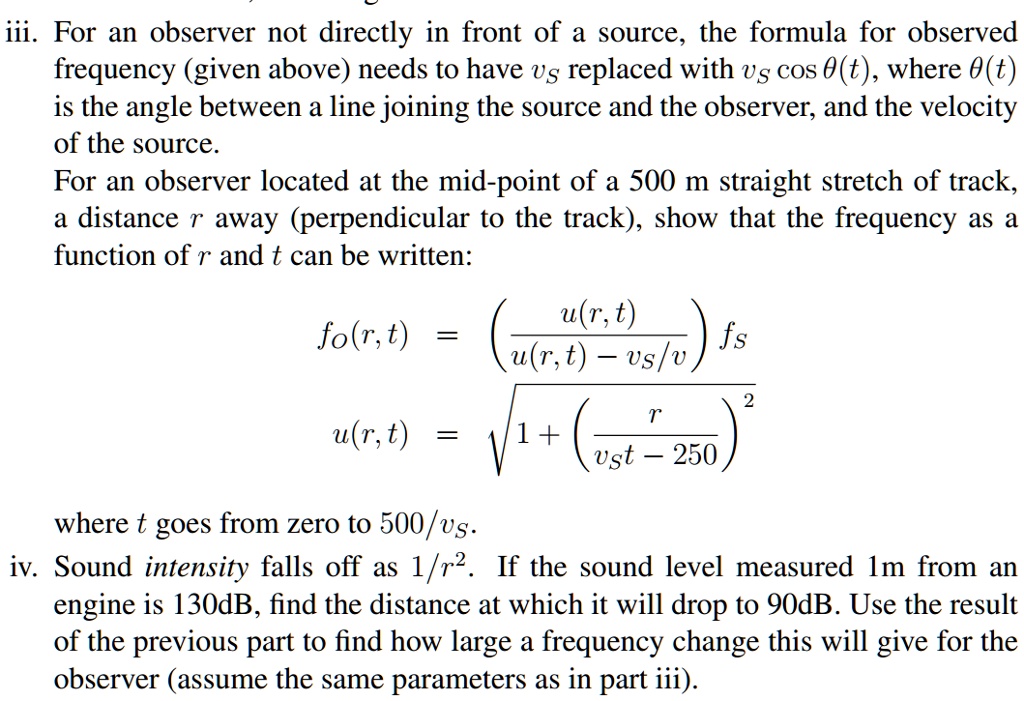 [GET ANSWER] iii for an observer not directly in front of a source the ...