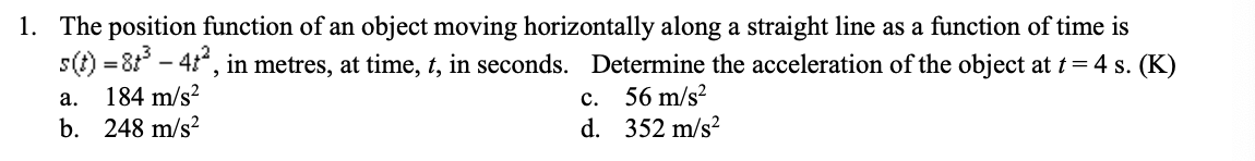 SOLVED: 1. The position function of an object moving horizontally along ...