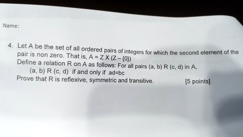 2 let a be the set of all ordered pair is non pairs of integers for which the second element of ...