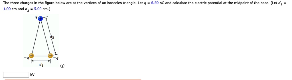 SOLVED: The three charges in the figure below are at the vertices of an ...