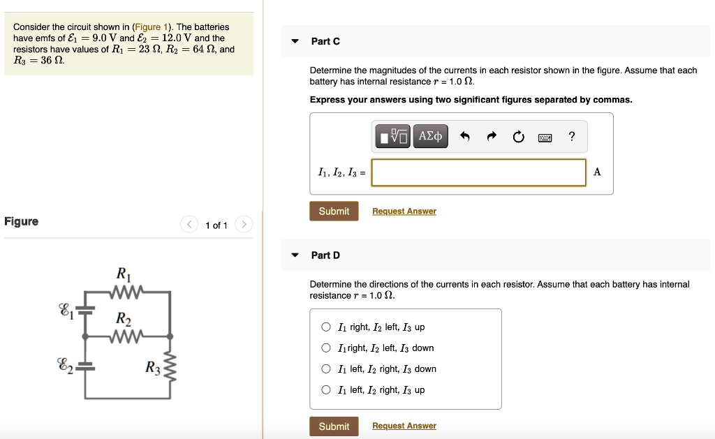 SOLVED: Consider the circuit shown in Figure 1. The batteries have emfs ...