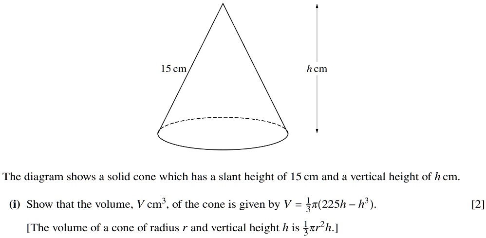 15 cm hcm the diagram shows a solid cone which has slant height of 15 ...